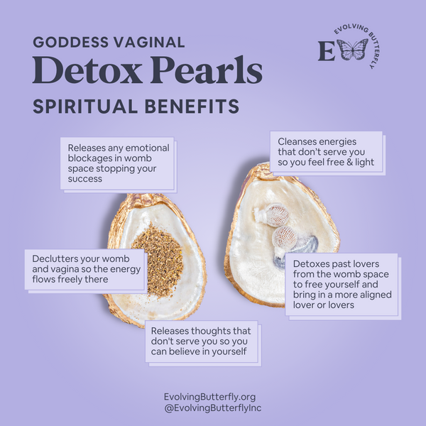 Goddess Vaginal Detox Pearls - Evolving ButterFly